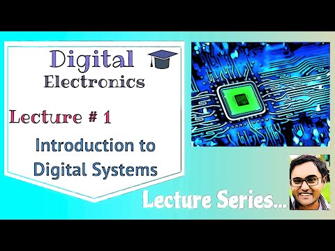 Lecture #1 Introduction to Digital Systems/Electronics