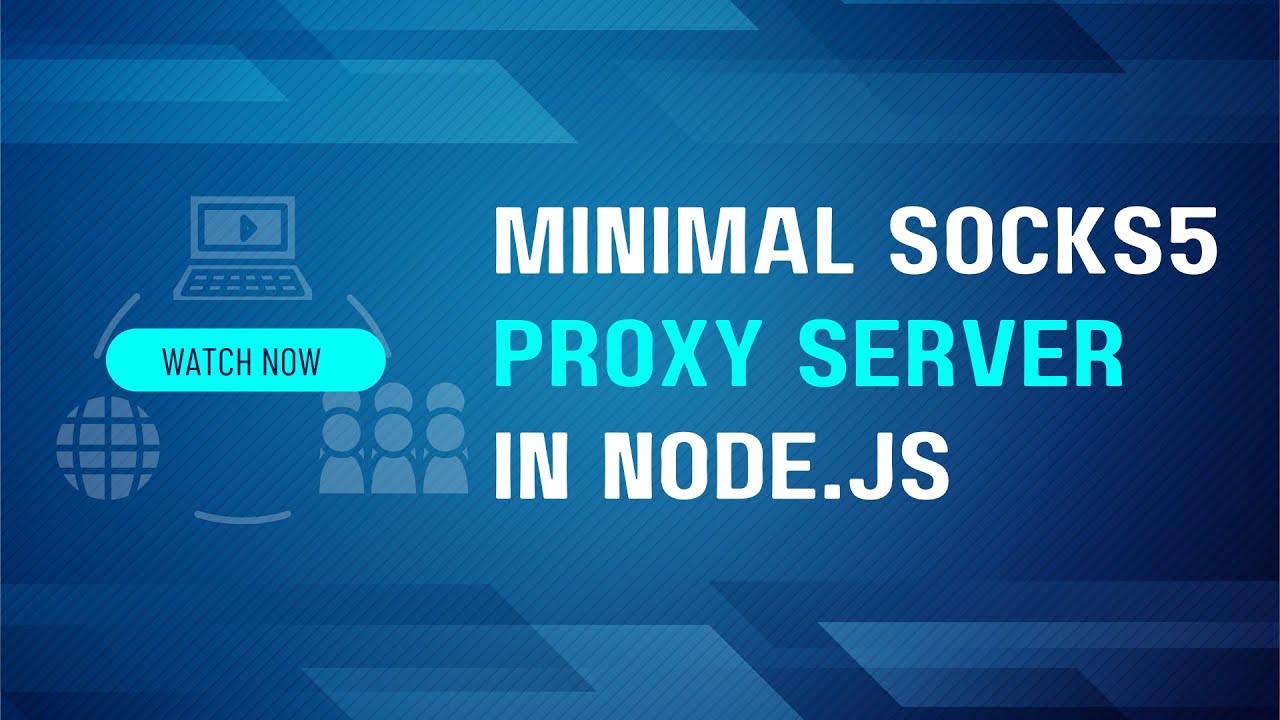 Minimal SOCKS5 Proxy Server in Node.js – Username/Password Authentication & TCP Tunneling
