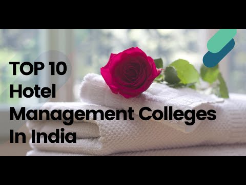 Top Hotel Management Colleges in India II Top 10 BHM Colleges in India II Hotel Management Courses