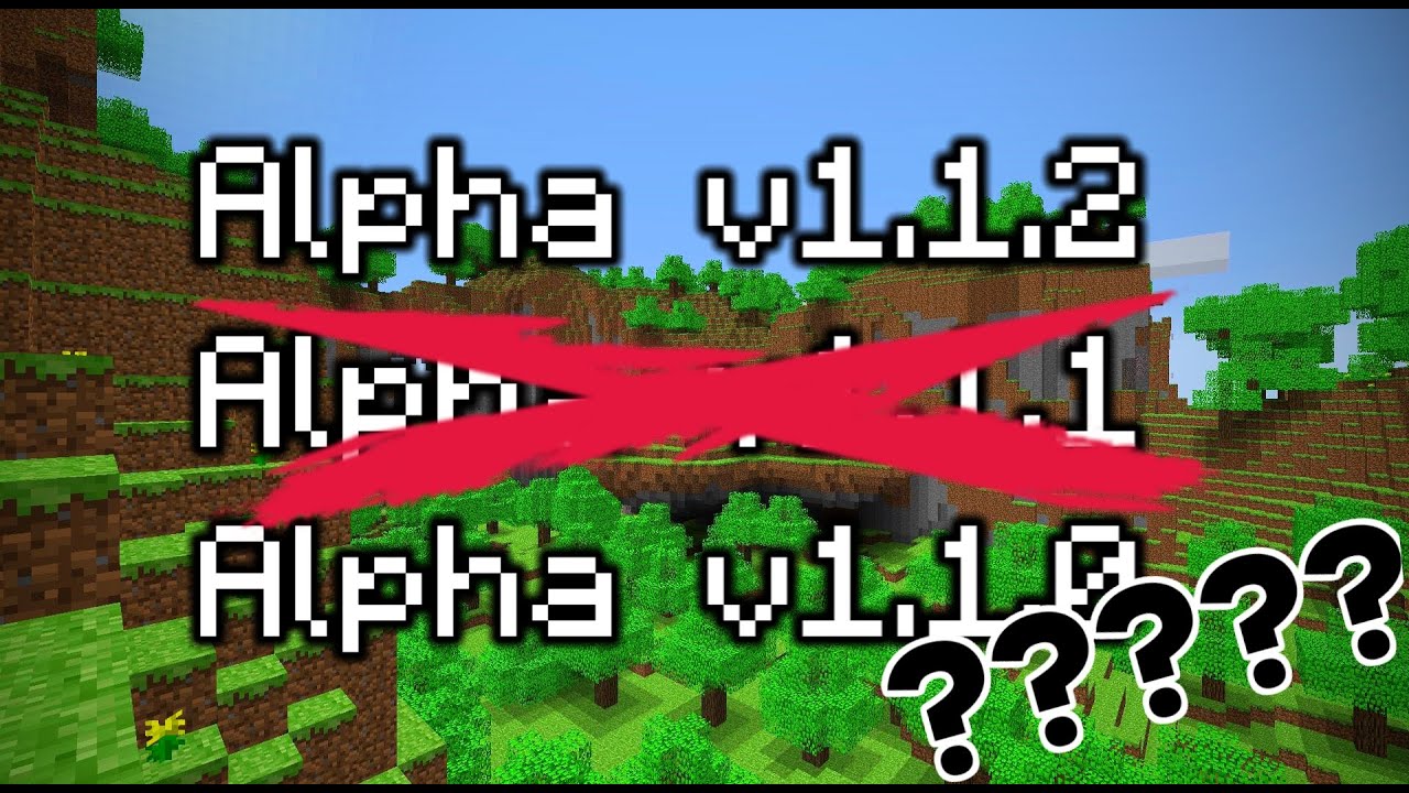 The LOST Versions of Minecraft...