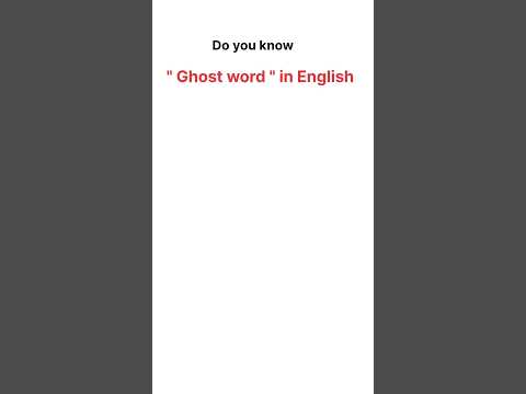 Ghost word in English | speak English fluently and confidently | Easy English | Interesting facts