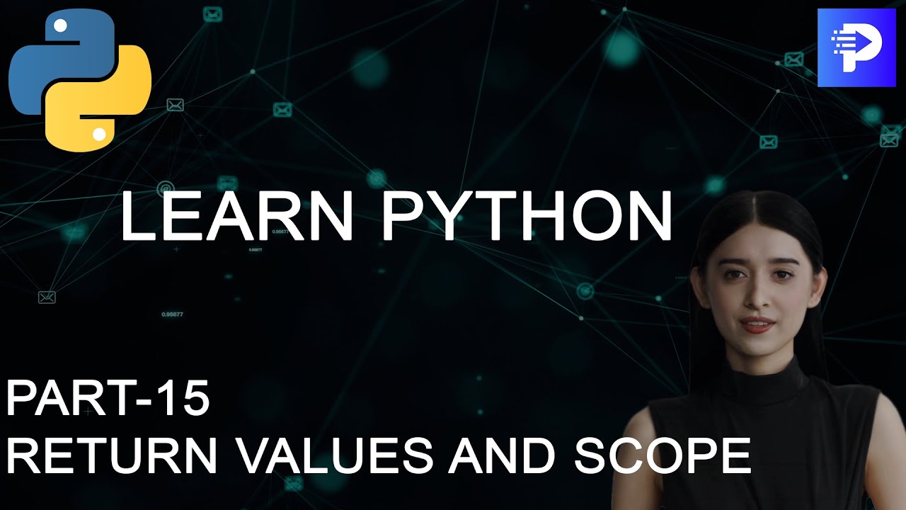 Return Statement In Python Functions | Scope & VariablesI Python Full Course|Pt-15|  Programming Hub