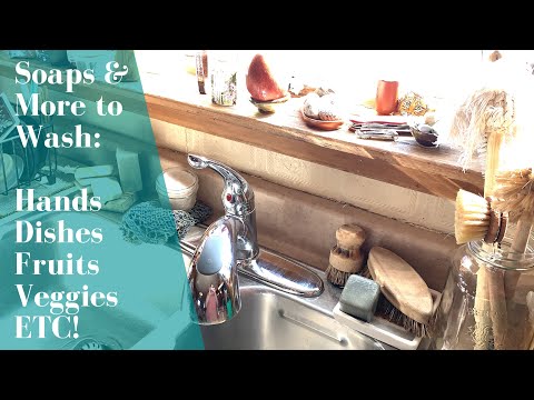 Soaps to Wash Hands, Dishes, Fruits, Veggies & More!