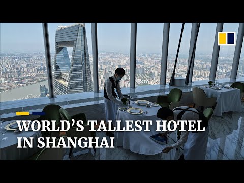 Shanghai opens world’s tallest hotel in the clouds