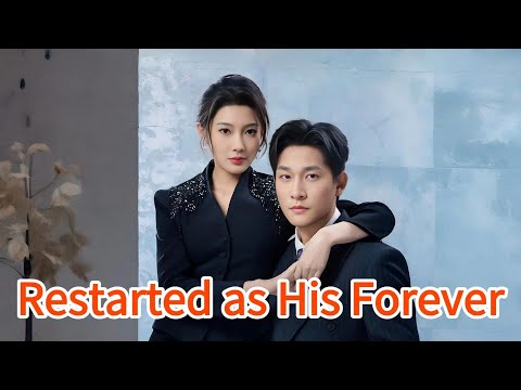 【SWEET DRAMA】Restarted as His Forever #drama #romantic #englishdrama #boss