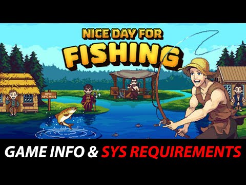 Nice Day for Fishing 🎣 – Official Trailer + Game Info & PC Specs Revealed!
