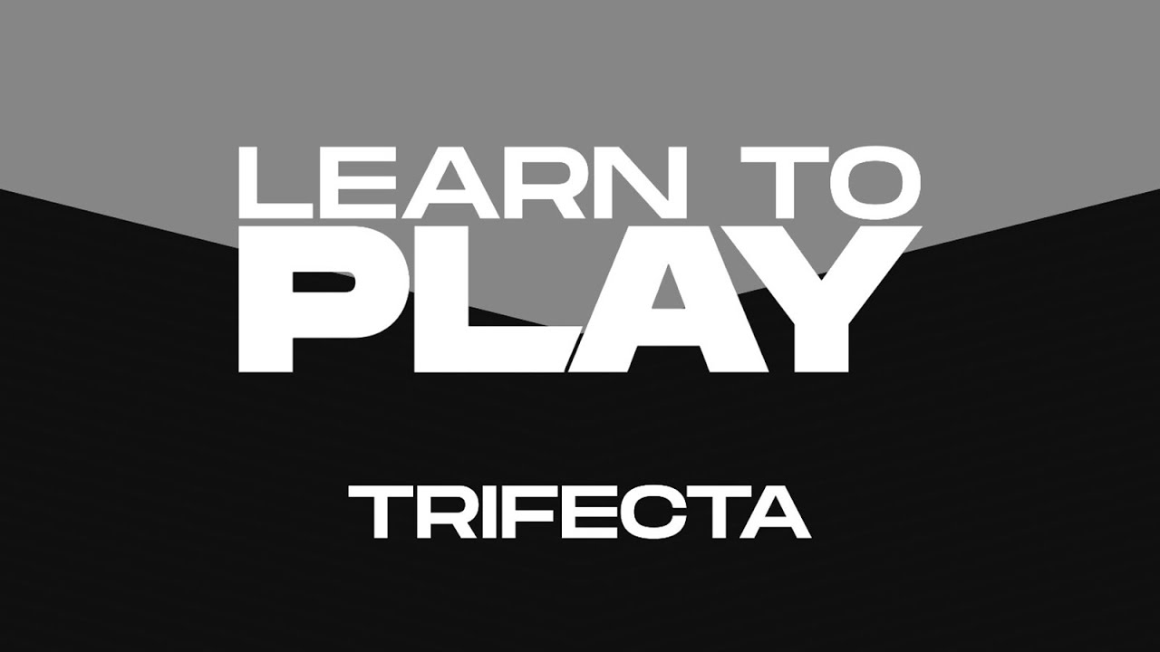 Learn To Play Episode 3: Trifecta Bets
