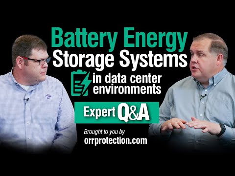 Battery Energy Storage Systems Q&A
