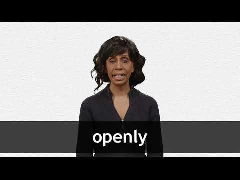 OPENLY definition and meaning | Collins English Dictionary