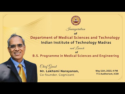 Formal Launch of the 'Department of Medical Sciences and Technology' at IIT Madras