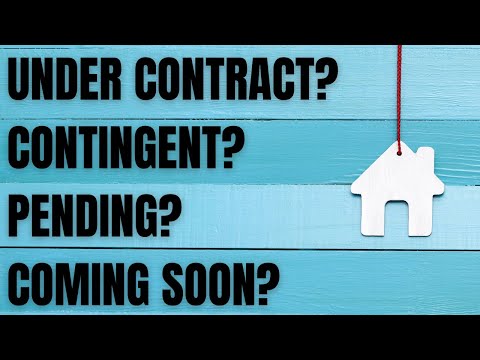 What Do Pending and Contingent Mean in Real Estate?
