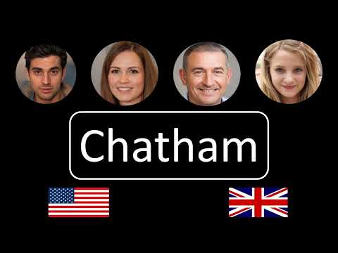 How to pronounce Chatham