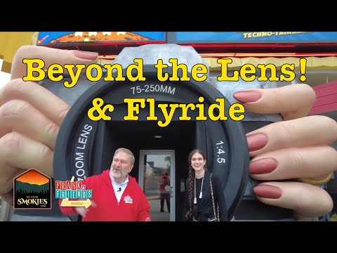 Beyond the Lens! & Flyride - Pigeon Forge, TN - See More Smokies Insider Edition