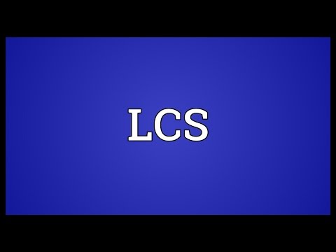 LCS Meaning