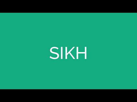 How To Pronounce Sikh