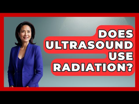 Does Ultrasound Use Radiation? - Women's Health and Harmony