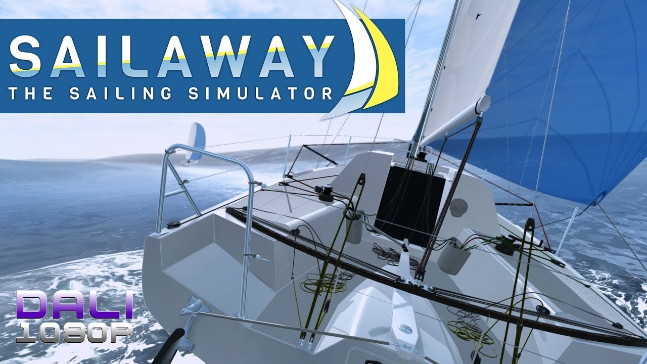 Sailaway - The Sailing Simulator PC Gameplay 1080p 60fps
