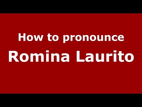 How to pronounce Romina Laurito (Italian/Italy) - PronounceNames.com