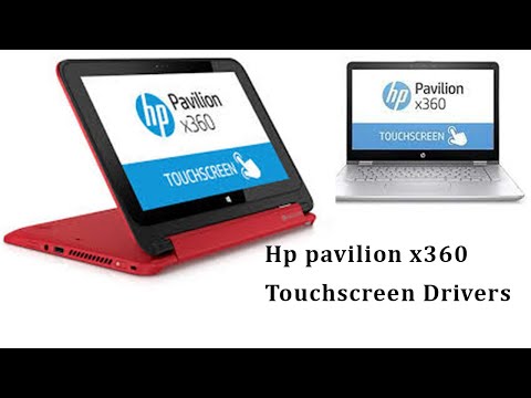 Hp pavilion x360 touchscreen not working fix. drivers download