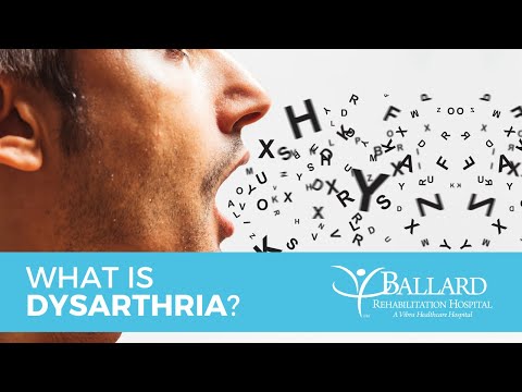 What is Dysarthria? | Ballard Rehabilitation Hospital