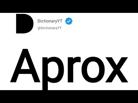 Aprox Meaning in English