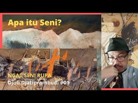 APA ITU SENI? #01