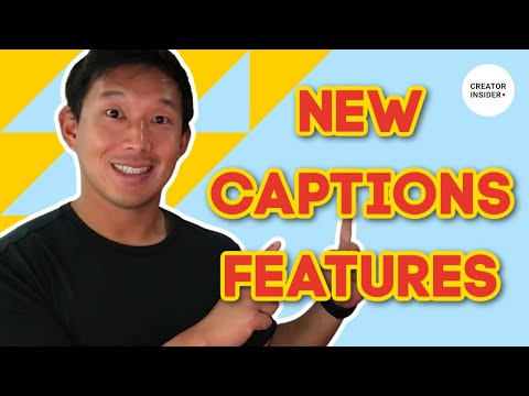 3 New Improvements to Captions!