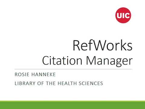 UIC Library - Getting Started with RefWorks Citation Manager