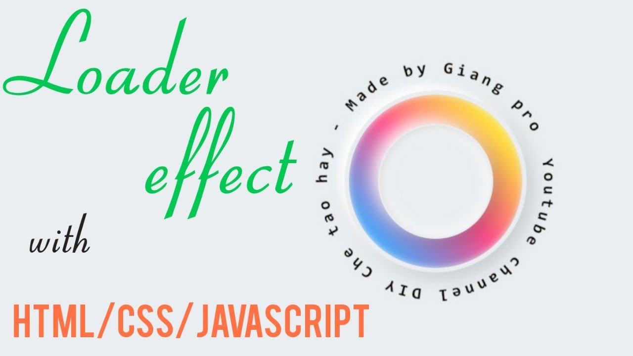 Loader Effect With Html/Css/Javascript - Code Tutorials
