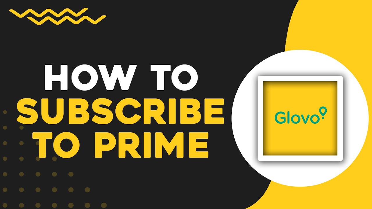 How To Subscribe to Glovo Prime on Glovo (Quick Tutorial)