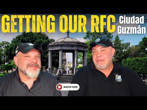 Getting our R.F.C. Tax ID number in MEXICO - Ciudad Guzmán SAT Office