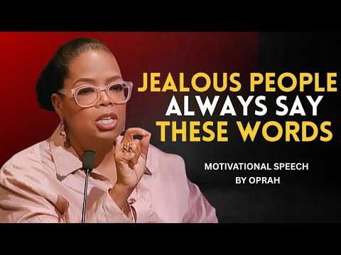 JEALOUS PEOPLE ALWAYS SAY THESE WORDS" – How to Recognize & Rise Above Silent Envy