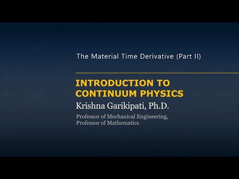 The Material Time Derivative — Lesson 5, Part 2