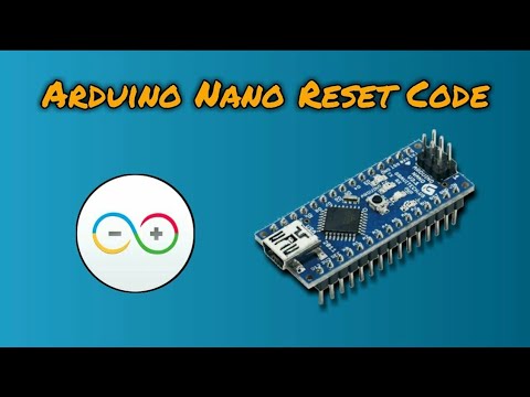Arduino nano reset code / program