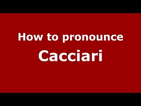 How to pronounce Cacciari (Italian/Italy) - PronounceNames.com