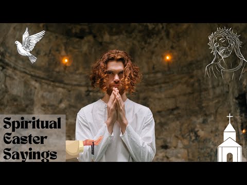 Spiritual Easter Sayings