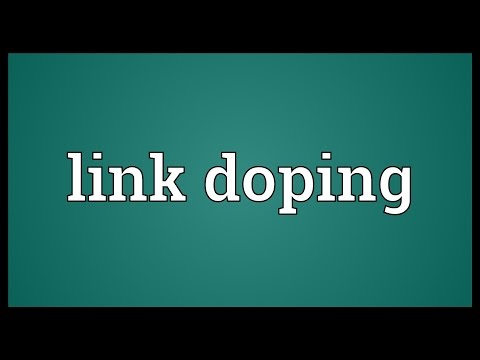 Link doping Meaning