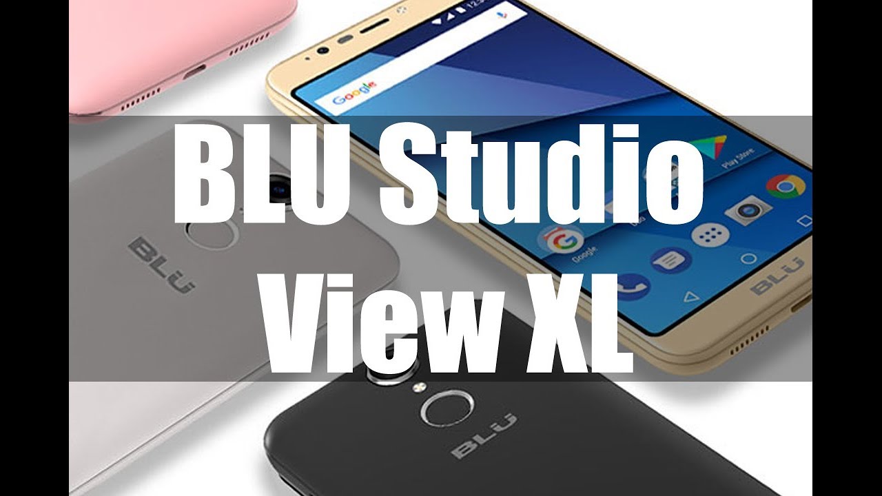 BLU Studio View XL | Upcoming Smartphone | First Look, Specifications, price by tech upto date