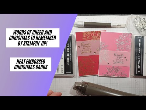 Words of Cheer and Christmas to Remember by Stampin' Up! - Simple heat embossed christmas cards