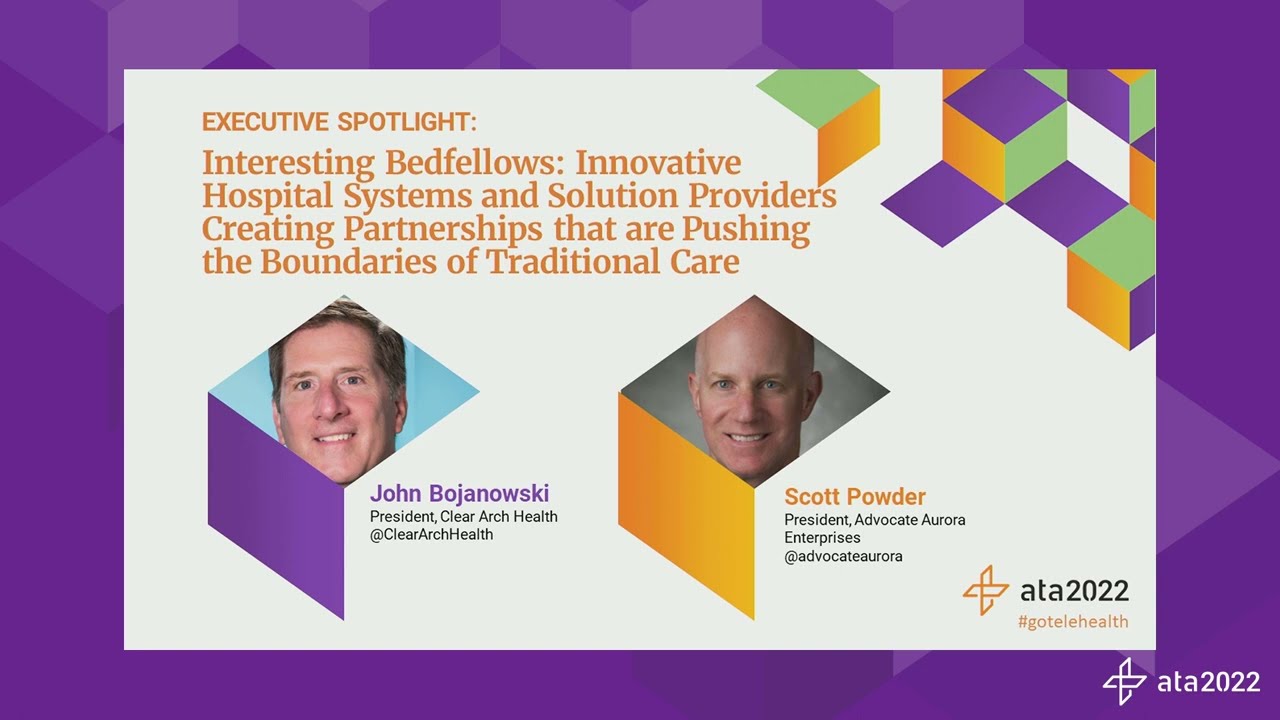 Clear Arch Health: ATA 2022 Telehealth Conference Spotlight Presentation