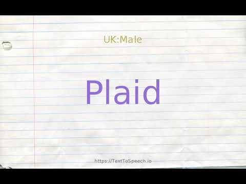 How to pronounce plaid