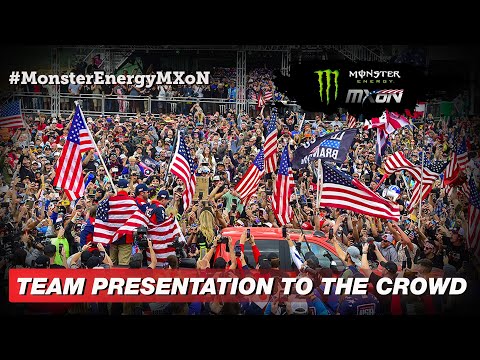 Team Presentation to the crowd | Monster Energy FIM Motocross of Nations 2022 #MXGP #Motocross