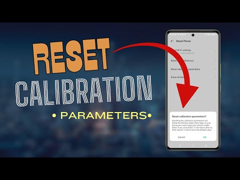 How to Reset Calibration Parameters on Infinix Note 30 5g