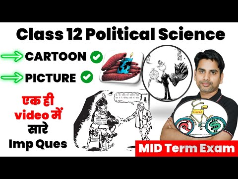 Cartoon Most important questions / Class 12 Political science / cartoon & images / 2024-25 Mid term