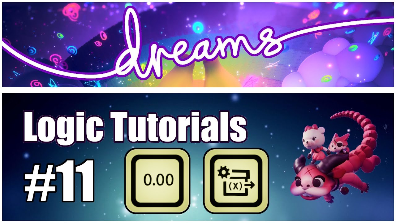 Tutorial #11 - VARIABLES AND VARIABLE MODIFIERS - Dreams PS4 Logic