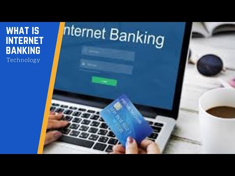 What is Internet Banking