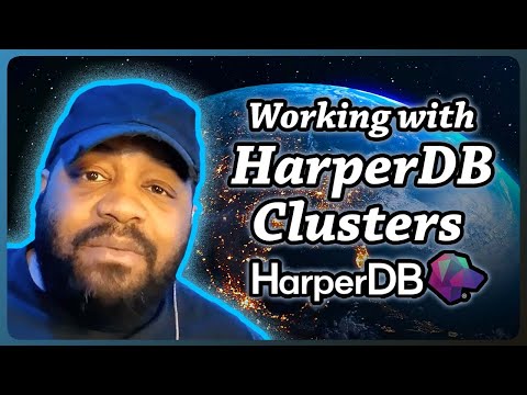 How to Start Delivering Global-Scale Services | HarperDB Install and Set Up