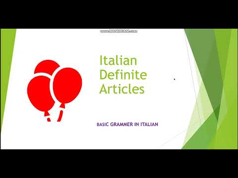 What are definite articles |Italian Definite Articles|The Definite Article and its Use in Italian