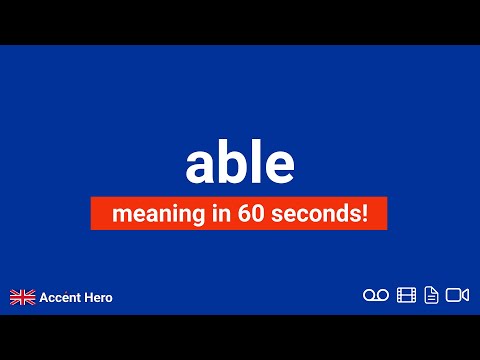 ABLE - Meaning and Pronunciation