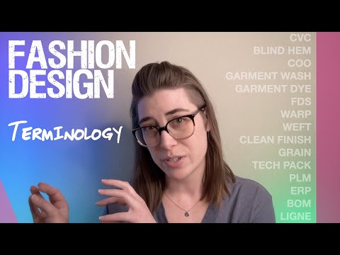 Fashion Design Terminology (and Acronyms!)